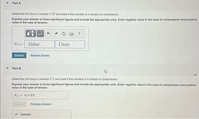 Solved Part A) Determine the force in member CD and state if | Chegg.com