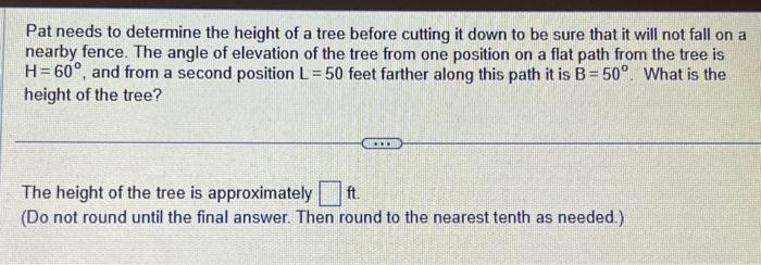 Solved Pat needs to determine the height of a tree before | Chegg.com