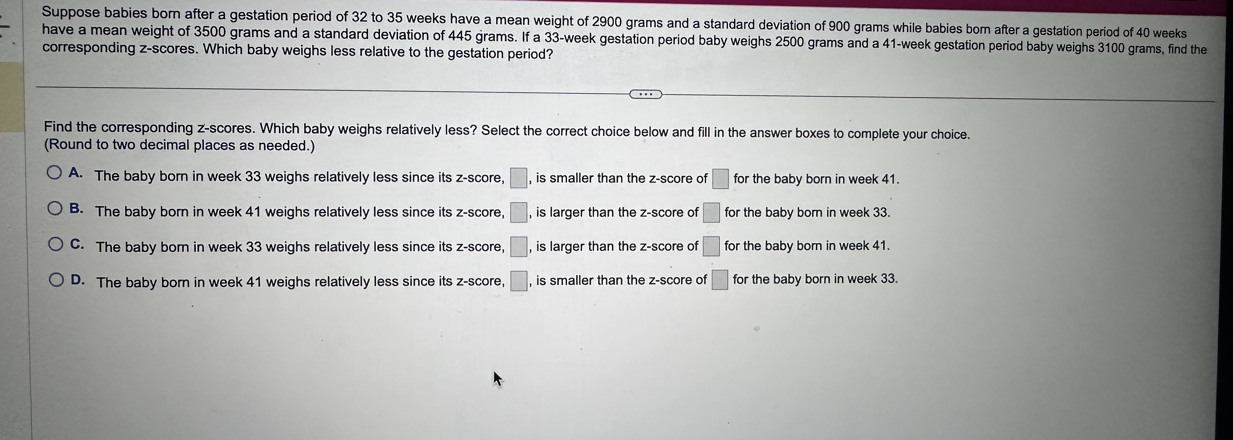 Solved Suppose babies born after a gestation period of 32 | Chegg.com