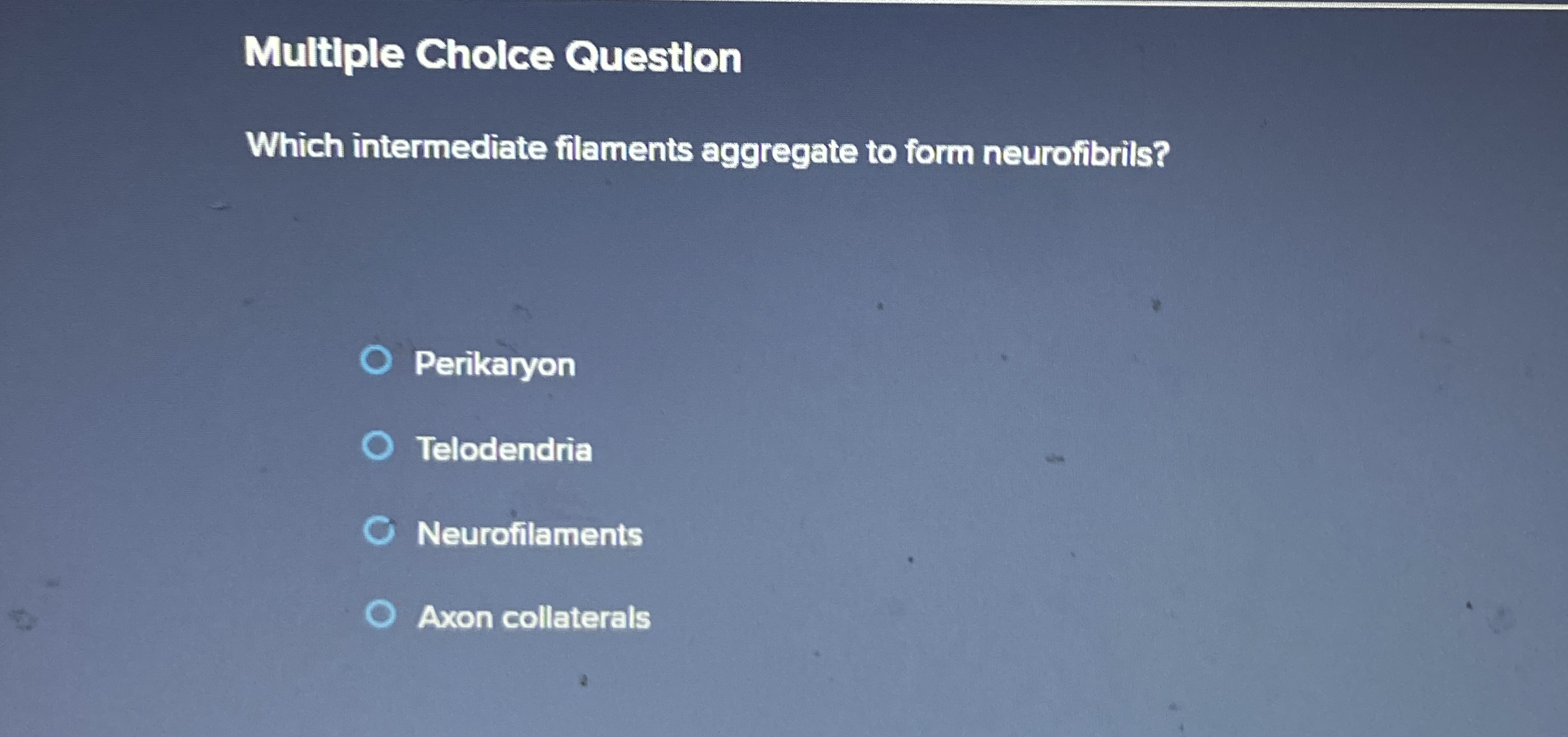 Solved Multiple Cholce QuestionWhich intermediate filaments | Chegg.com