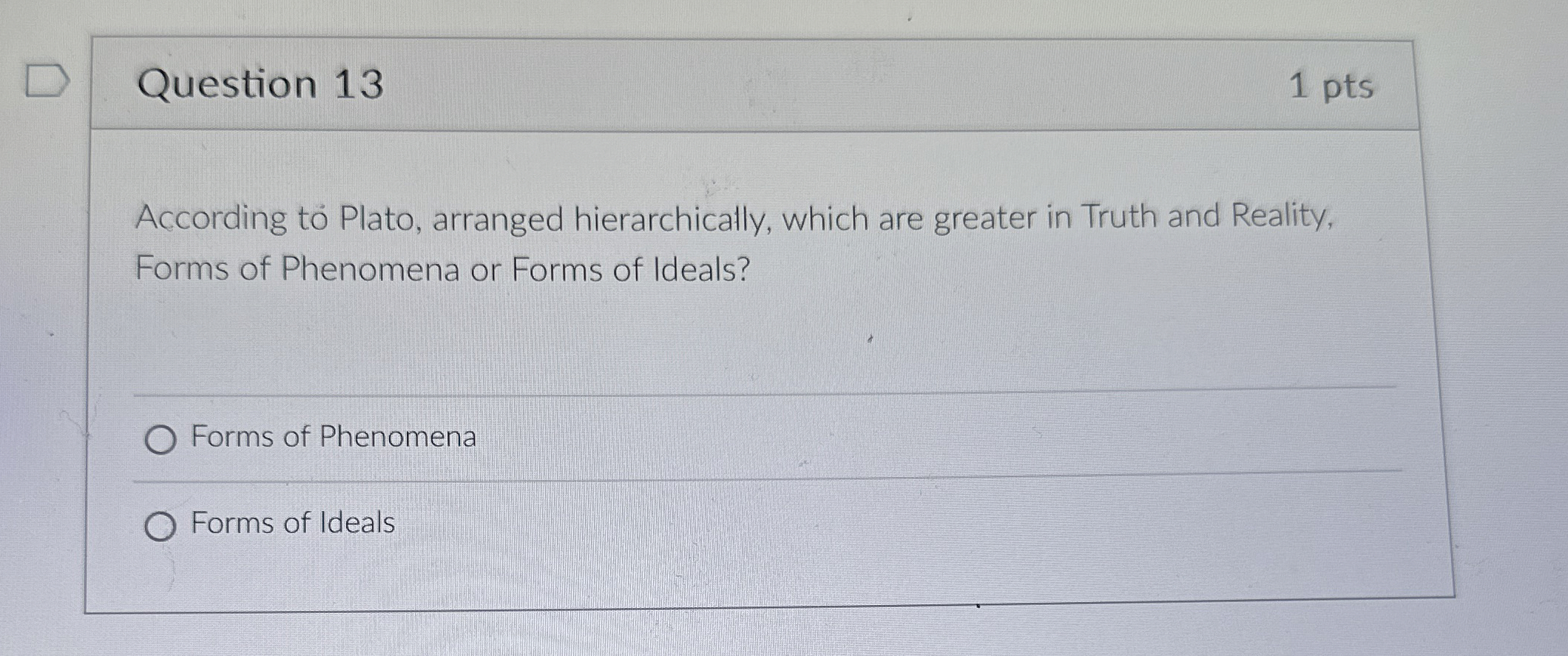 Solved Question 131 ﻿ptsAccording to Plato, arranged | Chegg.com
