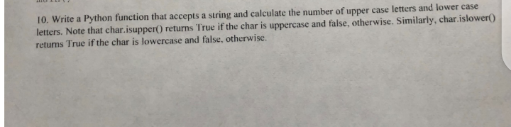 Solved 10. Write a Python function that accepts a string and | Chegg.com