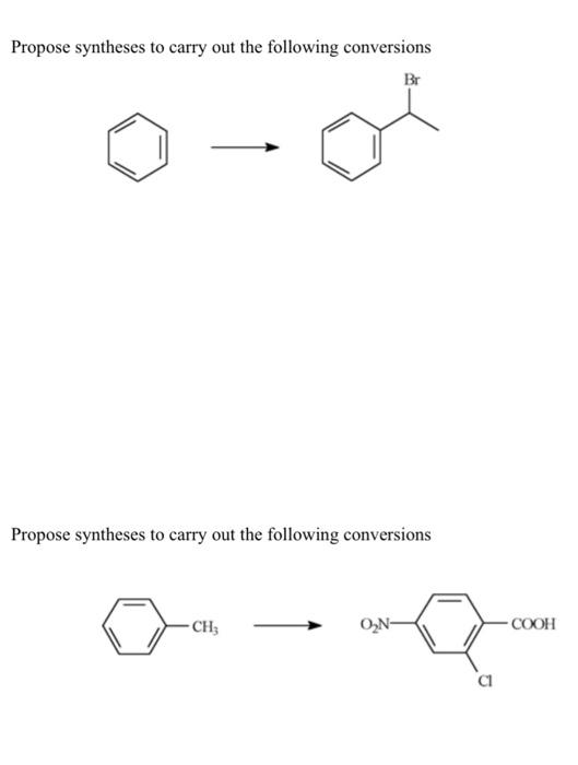Solved Propose syntheses to carry out the following | Chegg.com Solved Propose syntheses to carry out the following | Chegg.com