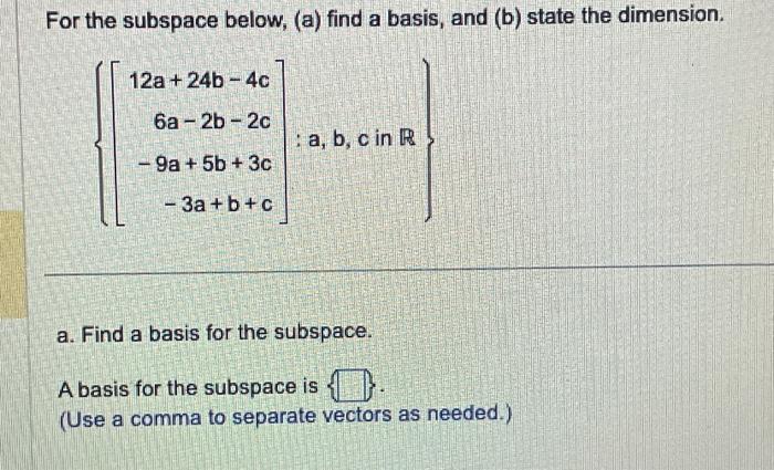 Solved For the subspace below, (a) find a basis, and (b) | Chegg.com