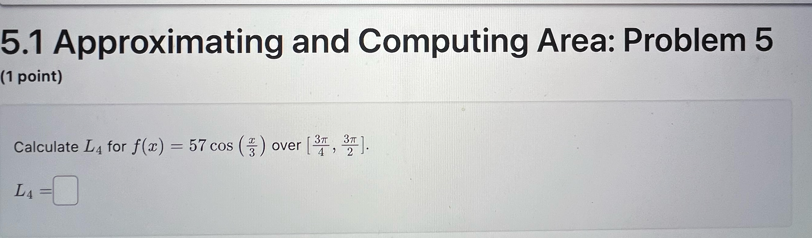 Solved 5.1 ﻿Approximating and Computing Area: Problem 5(1 | Chegg.com