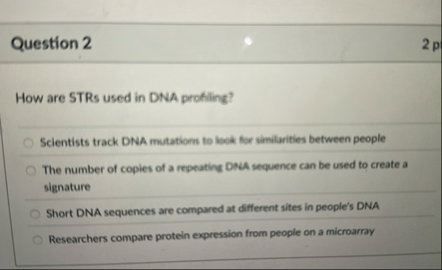 Solved Question 2How are STRs used in DNA | Chegg.com