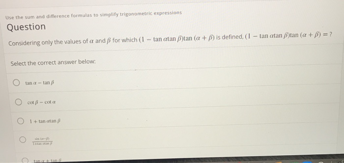 Solved Use the sum and difference formulas to simplify | Chegg.com