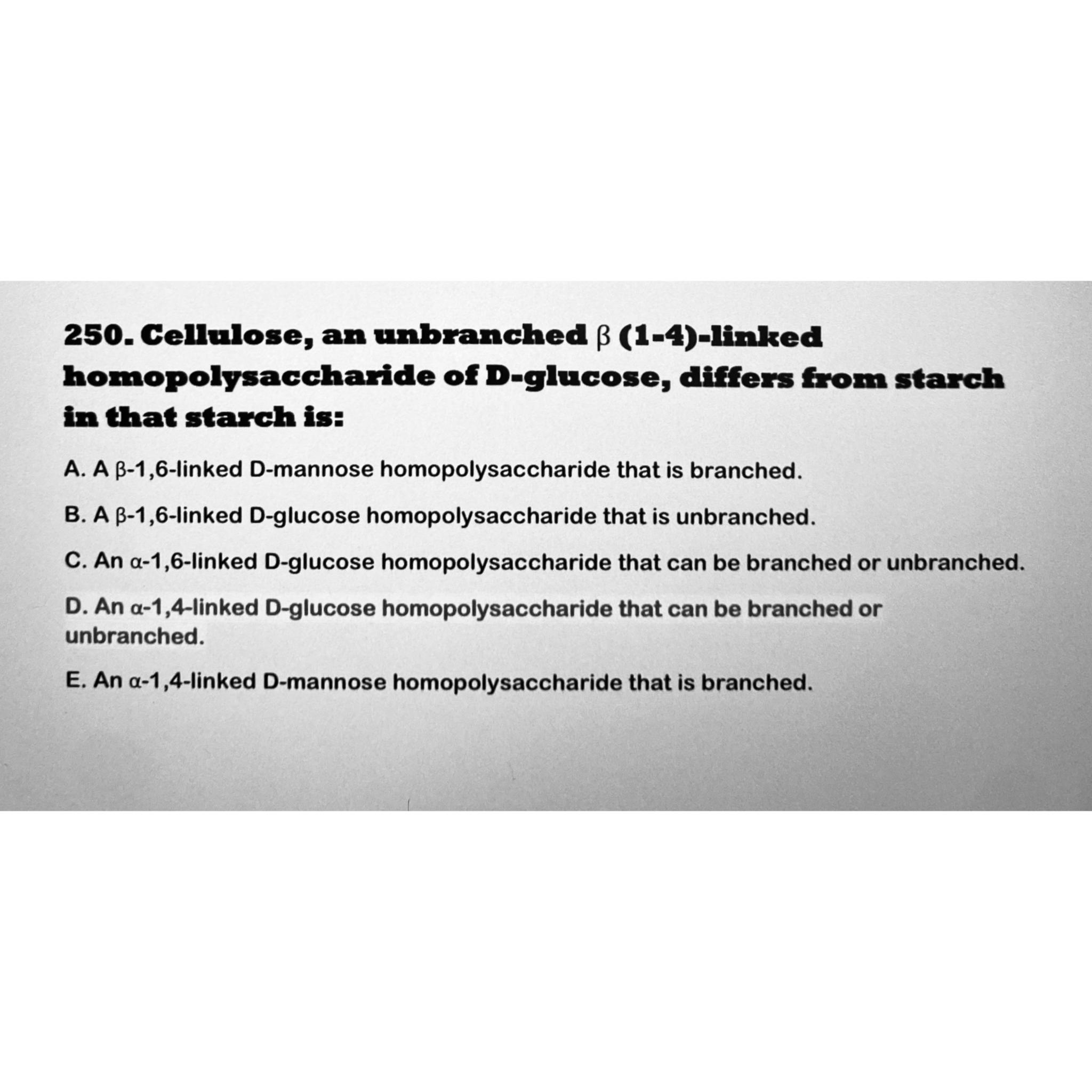 Solved Cellulose, an unbranched β (1-4)-linked | Chegg.com