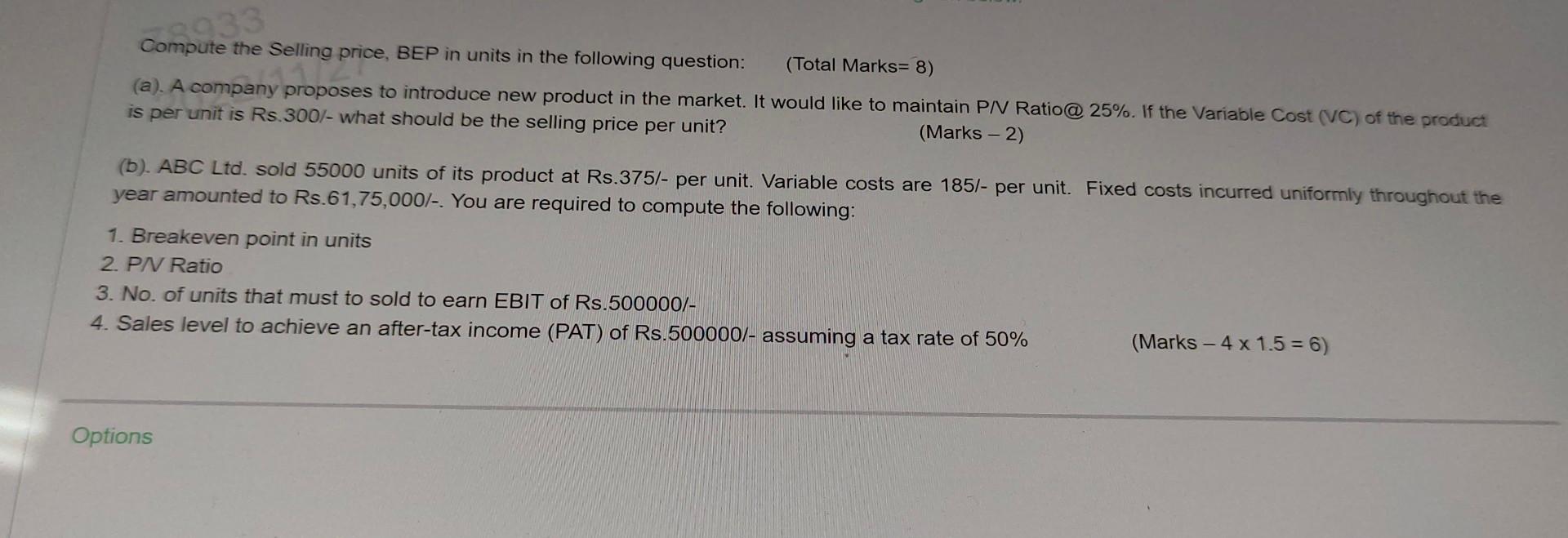 Solved Compute the Selling price, BEP in units in the | Chegg.com