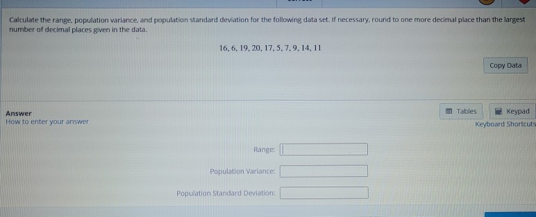 Solved Calculate the range population variance and | Chegg.com