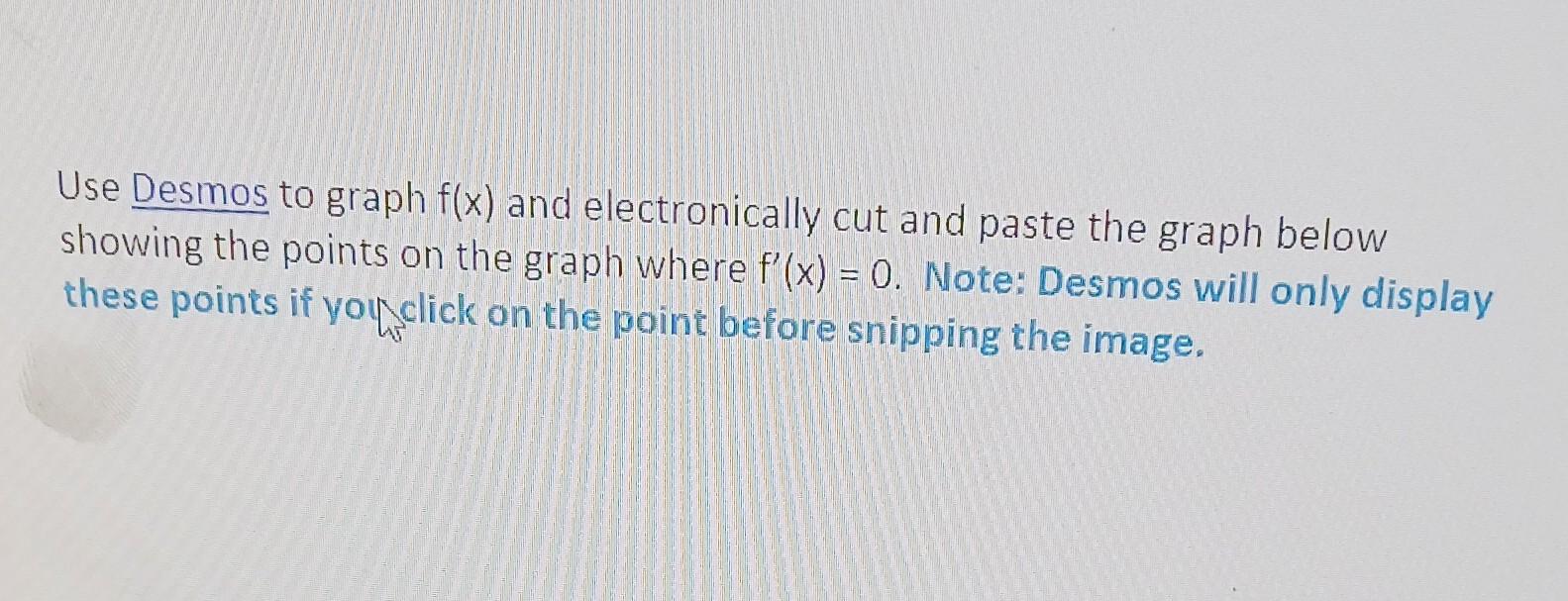 Solved f(x)=xe−.5x2Use Desmos to graph f(x) and | Chegg.com