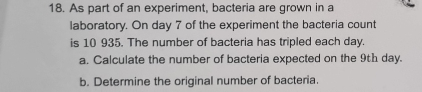 Solved As part of an experiment, bacteria are grown in a | Chegg.com