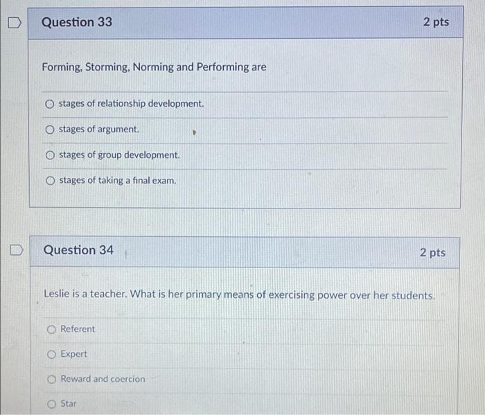 Question 33 Forming, Storming, Norming and Performing | Chegg.com