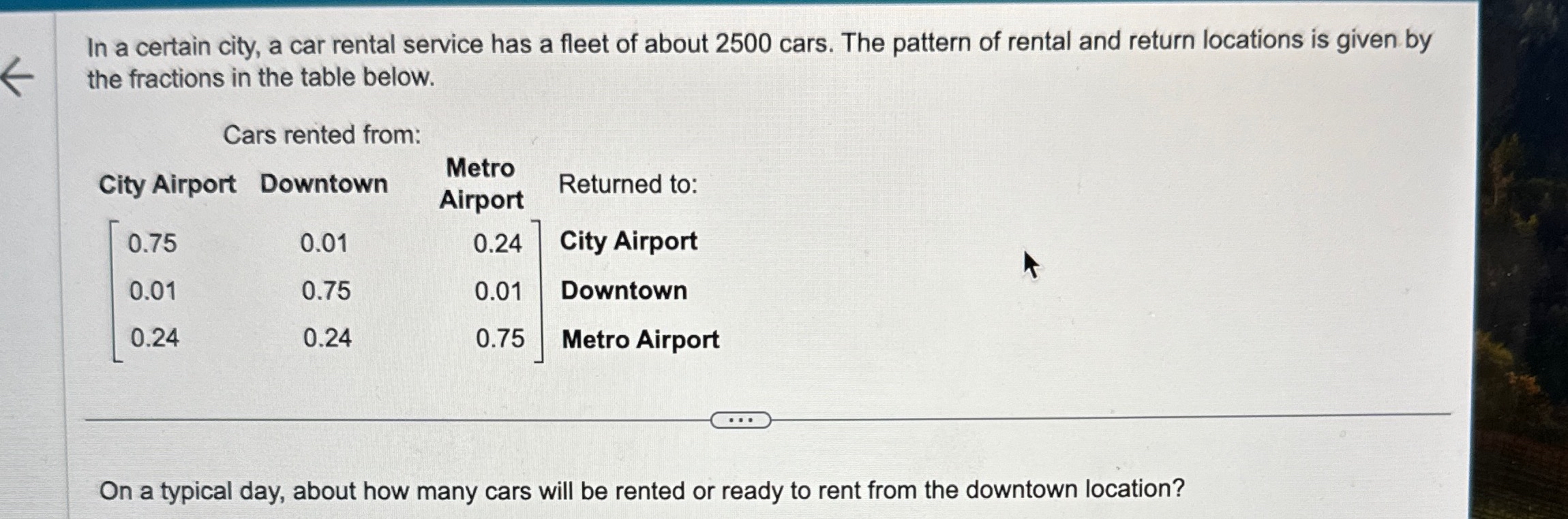 Solved In a certain city, a car rental service has a fleet | Chegg.com