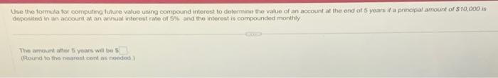 Solved Use The Formula For Computing Future Value Using 4851