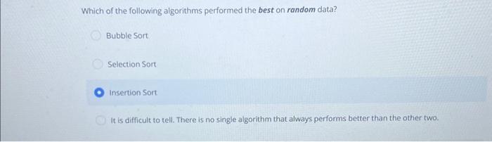 Solved Which of the following algorithms performed the | Chegg.com