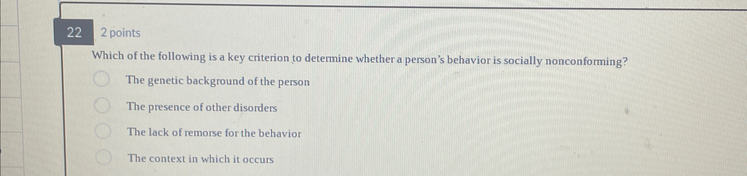 Solved 2 ﻿pointsWhich of the following is a key criterion to | Chegg.com