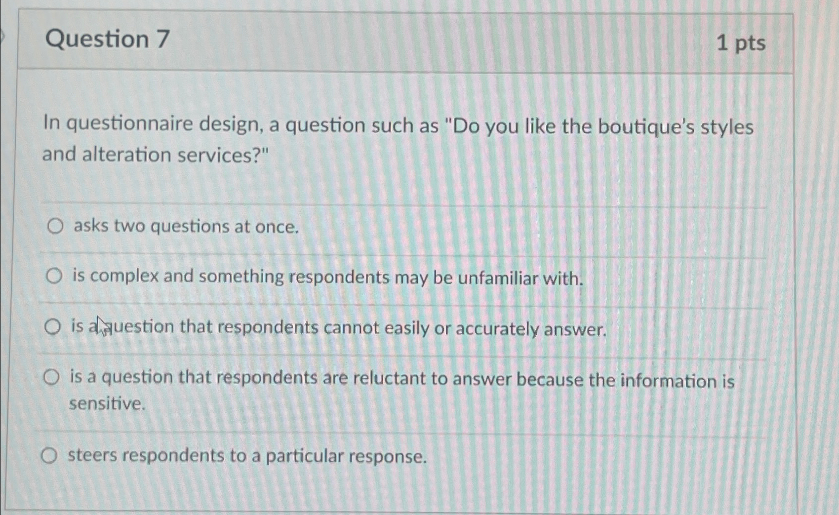 Solved Question 71ptsIn questionnaire design, a question | Chegg.com