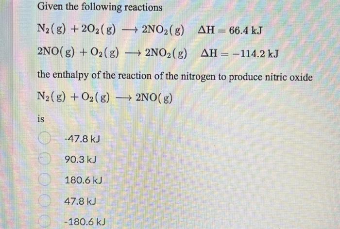 Solved Given the following reactions N2( g)+2O2( g) 2NO2( | Chegg.com