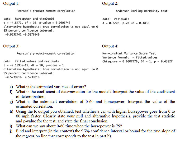Solved Output 1:Pearson's product-moment correlationdata: | Chegg.com