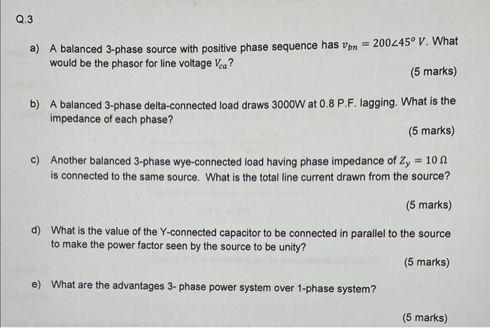 Solved a) A balanced 3-phase source with positive phase | Chegg.com