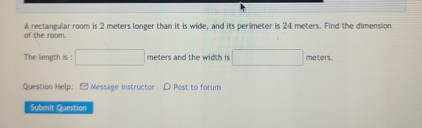Solved A rectangular room is 2 meters longer than it is | Chegg.com