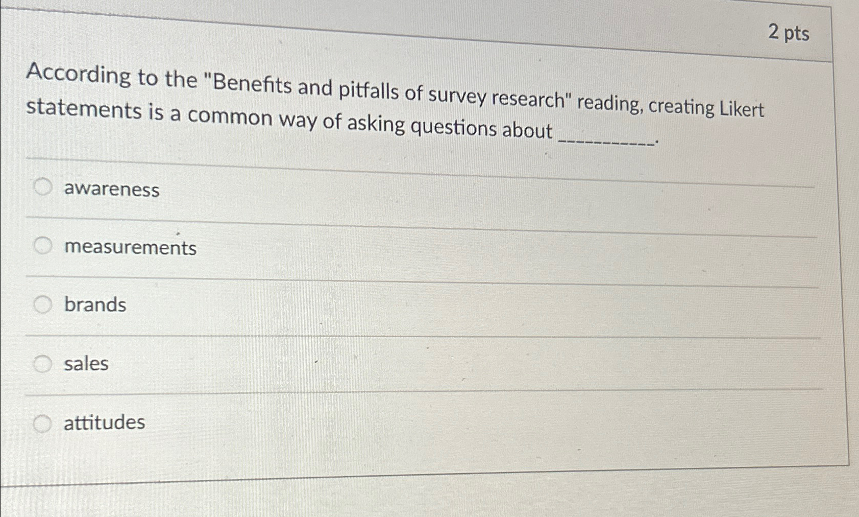 Solved According to the "Benefits and pitfalls of survey | Chegg.com