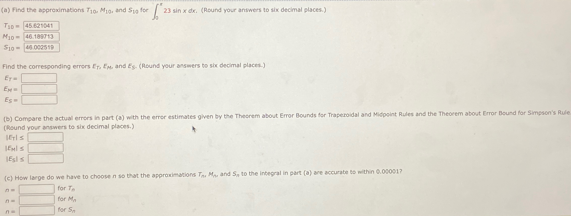 Solved (a) ﻿Find the approximations T10,M10, ﻿and S10 ﻿for | Chegg.com