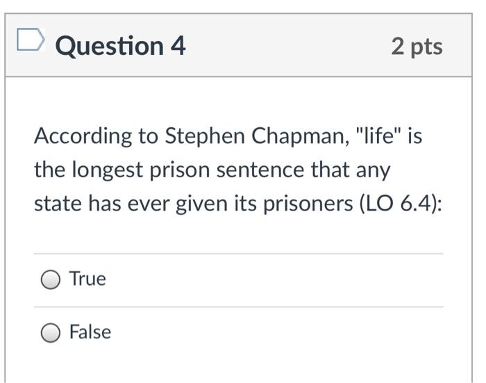 Solved D Question 4 2 pts According to Stephen Chapman, | Chegg.com