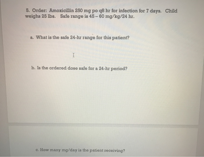 Solved 2. Primaxin 500mg IV daily in two divided doses every | Chegg.com