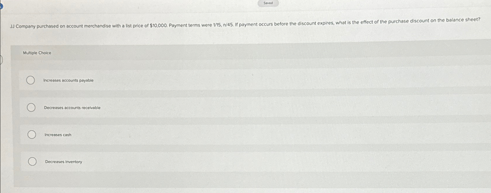Solved Multiple Choiceincreases Accounts Payabledecreases Chegg