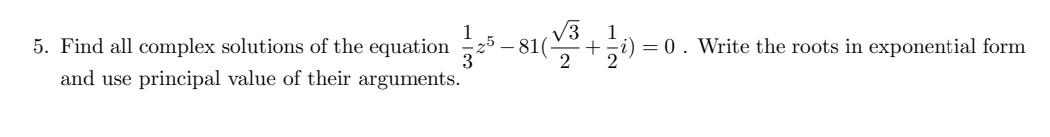Solved 5. Find all complex solutions of the equation | Chegg.com