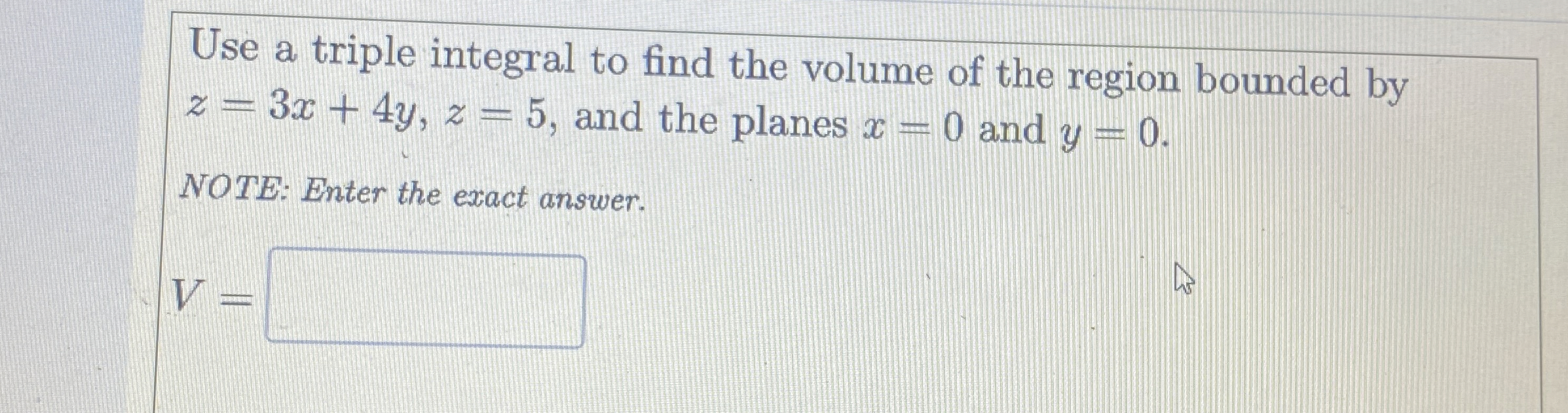 Solved Use a triple integral to find the volume of the | Chegg.com