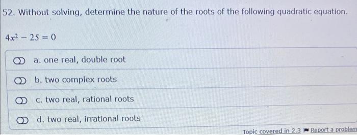 Solved 51. Without solving, determine the nature of the | Chegg.com