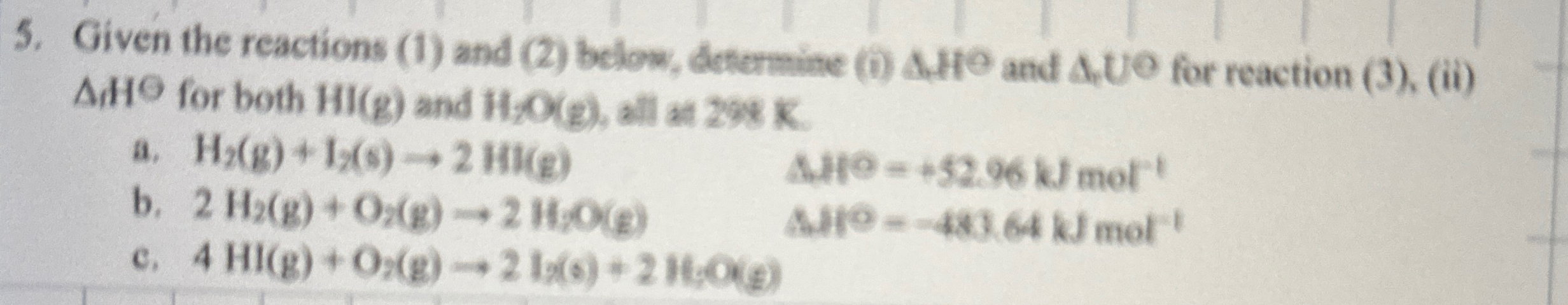 Solved Given the reactions (1) ﻿and (2) ﻿below, determine | Chegg.com
