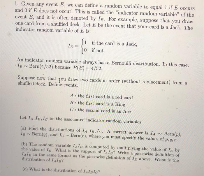 Solved 1 Given Any Event E We Can Define A Random Variable 4269