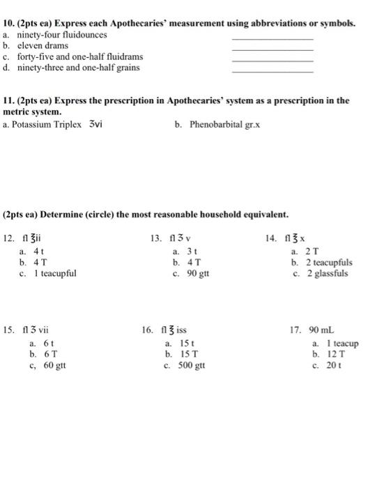 Solved 10. (2pts ea) Express each Apothecaries' measurement | Chegg.com