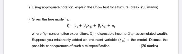 Solved ) Using appropriate notation, explain the Chow test | Chegg.com
