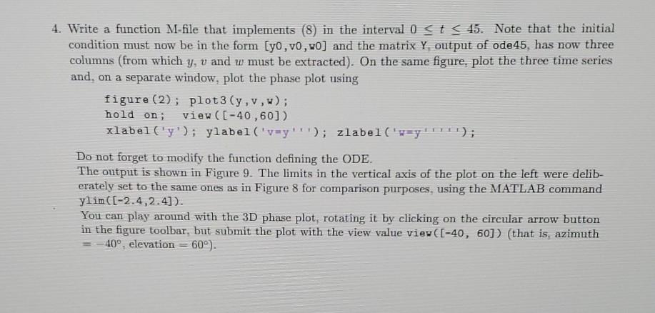 Solved 4. Write a function M-file that implements (8) in the | Chegg.com