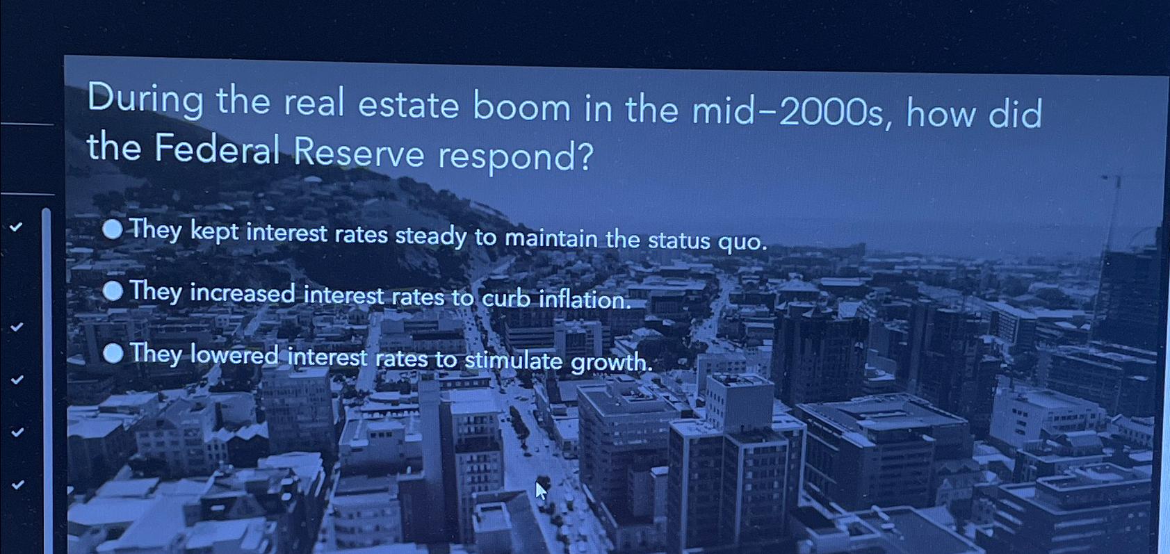 Solved During the real estate boom in the mid-2000s, ﻿how | Chegg.com
