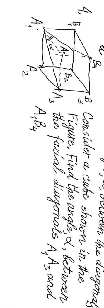 Solved Consider a cube shown in the Figure. Find the angle, | Chegg.com