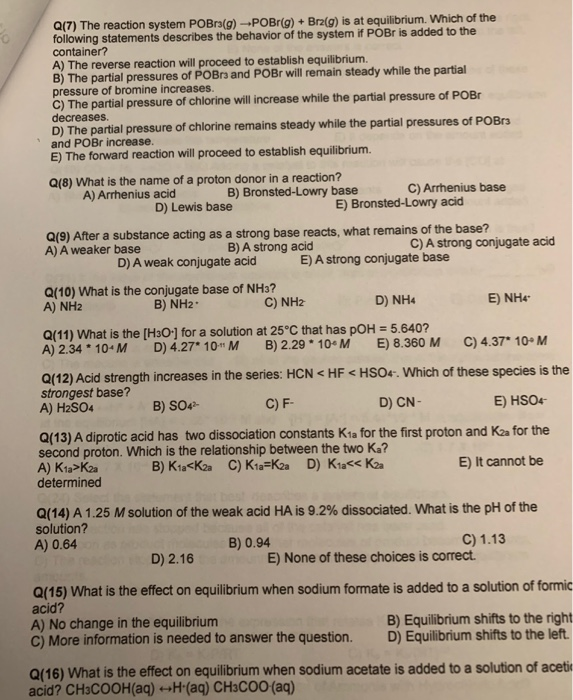 Solved Q(7) The reaction system POBr3(g) - POBr(g) + Brz(g) | Chegg.com