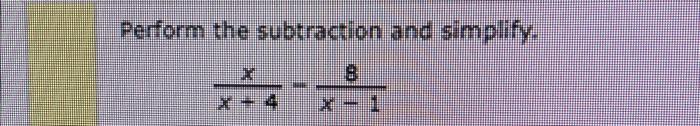 Solved Perform the subtraction and simplify. x+4x−x−18 | Chegg.com
