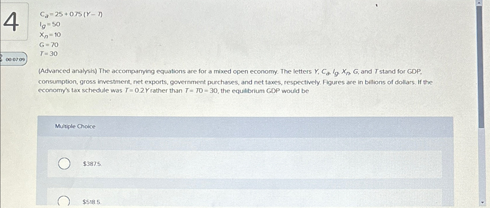 Solved 400.07 .09Ca=25+0.75(Y-T)Ig=50xn=10G=70T=30(Advanced | Chegg.com