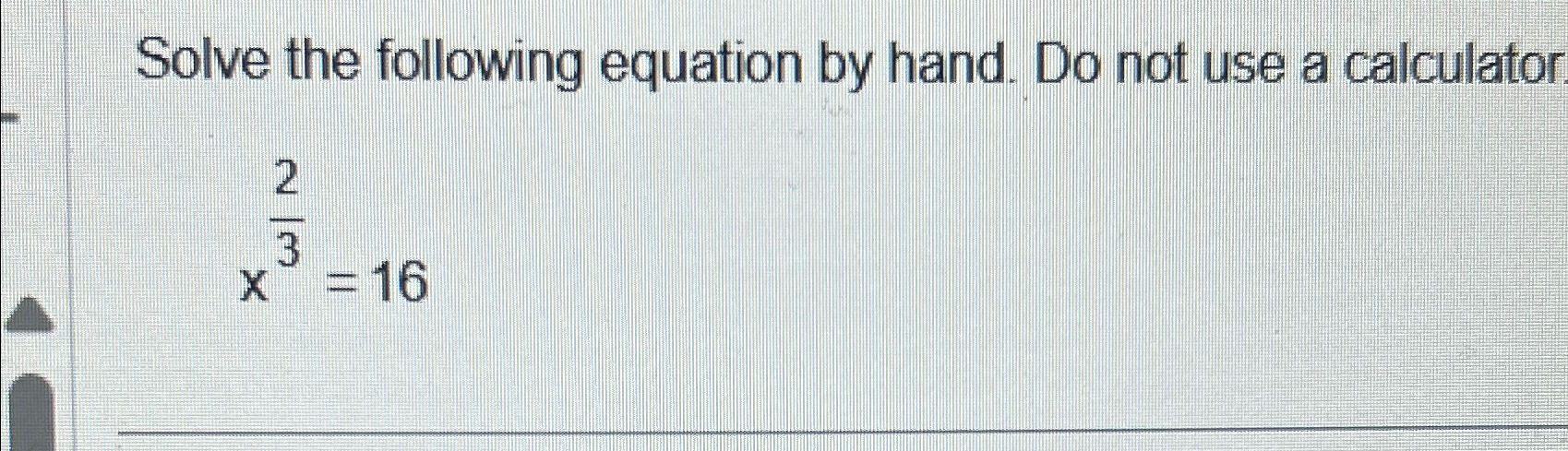 Solved Solve the following equation by hand. Do not use a | Chegg.com