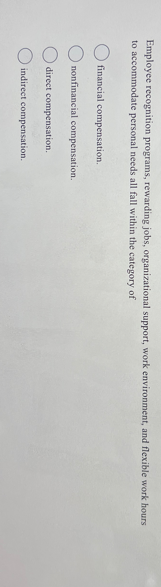 Solved Employee recognition programs, rewarding jobs, | Chegg.com