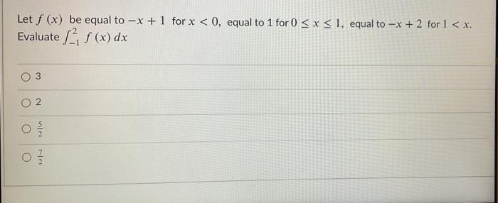 Solved Let f (x) be equal to -x + 1 for x
