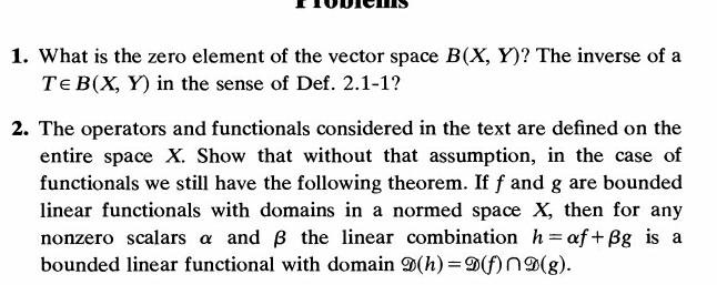Solved 1. What is the zero element of the vector space B(X, | Chegg.com