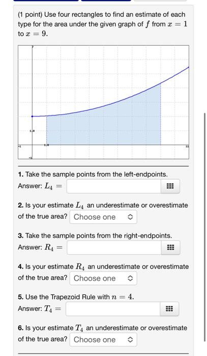 Solved (1 point) Use four rectangles to find an estimate of | Chegg.com