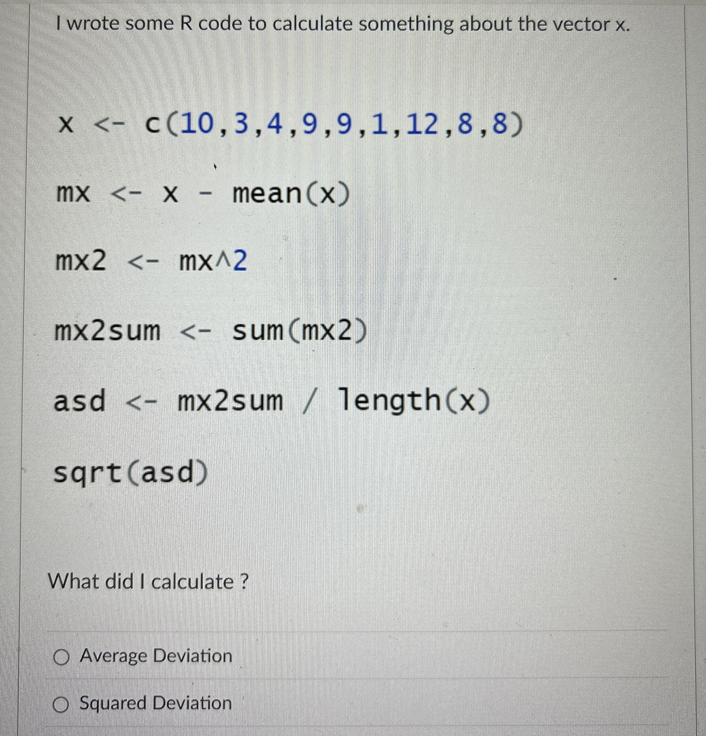 Solved I wrote some R code to calculate something about the | Chegg.com